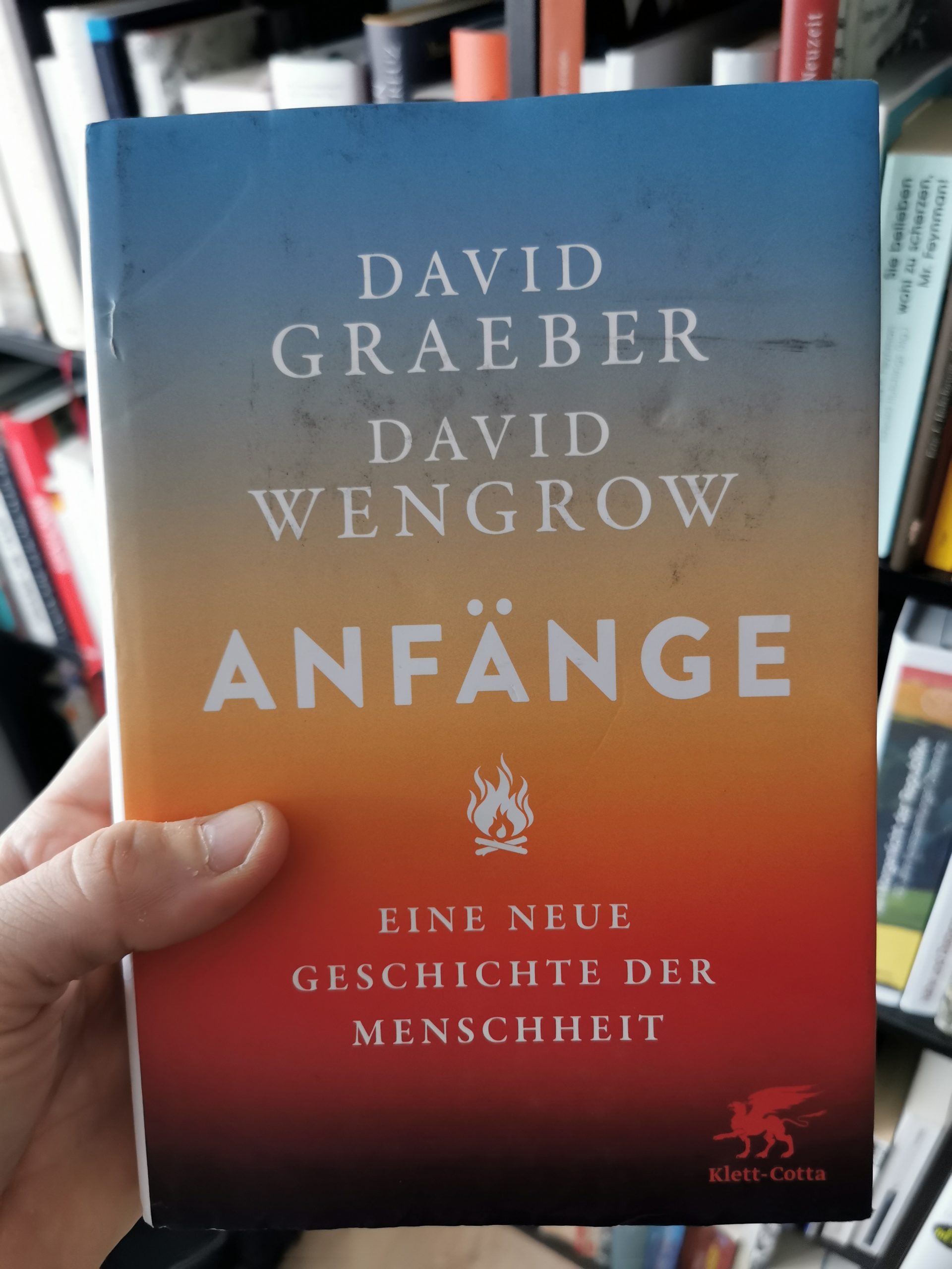 David Graeber - David Wengrow - Änfange - Stadtführungen ...