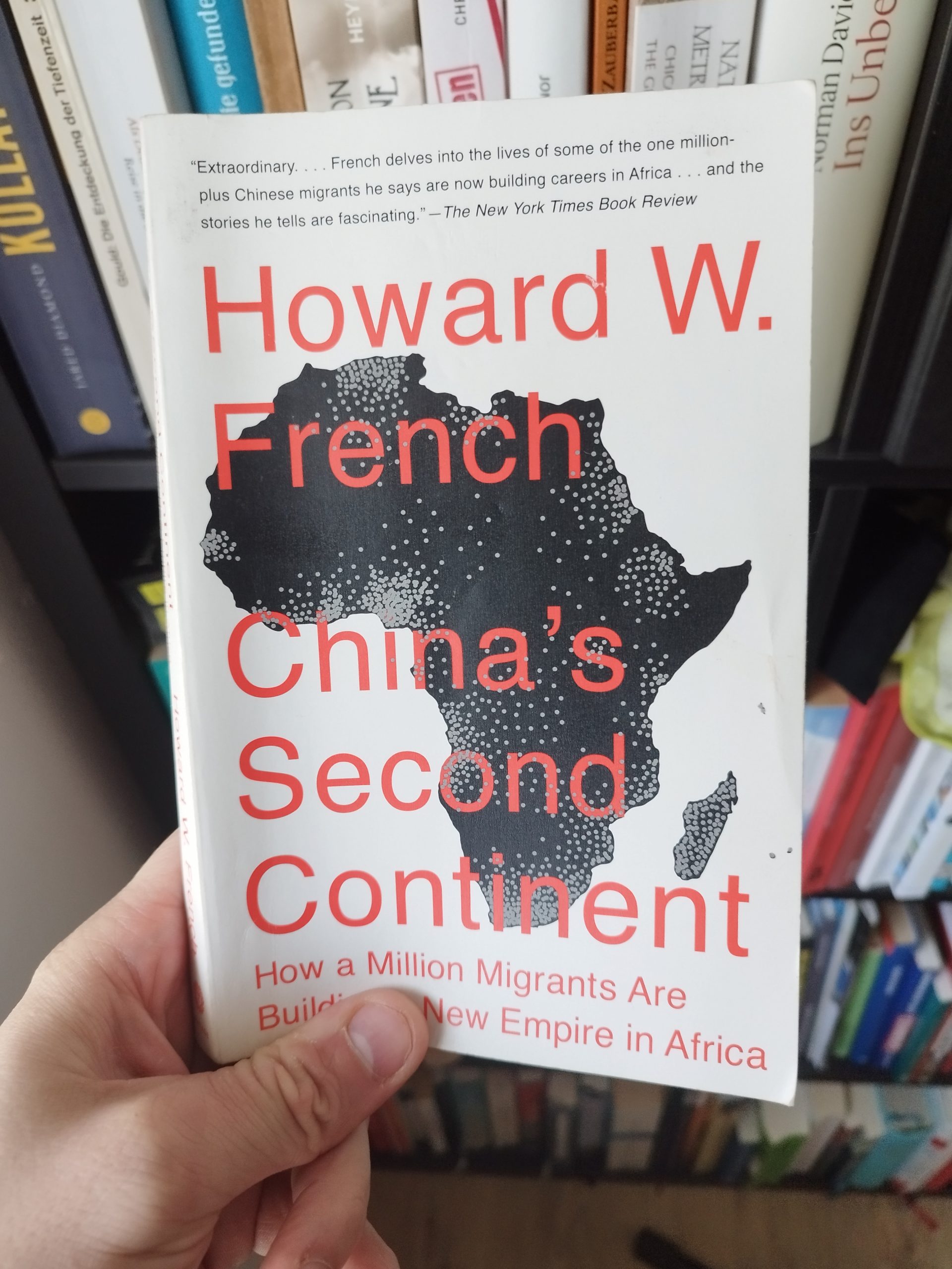 Chinas Second Continent - Howard French